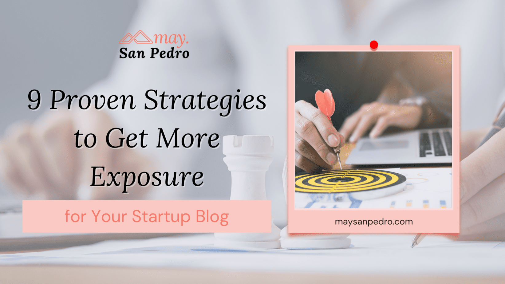 9 Proven Strategies for Your Startup Blog (to Get More Exposure)